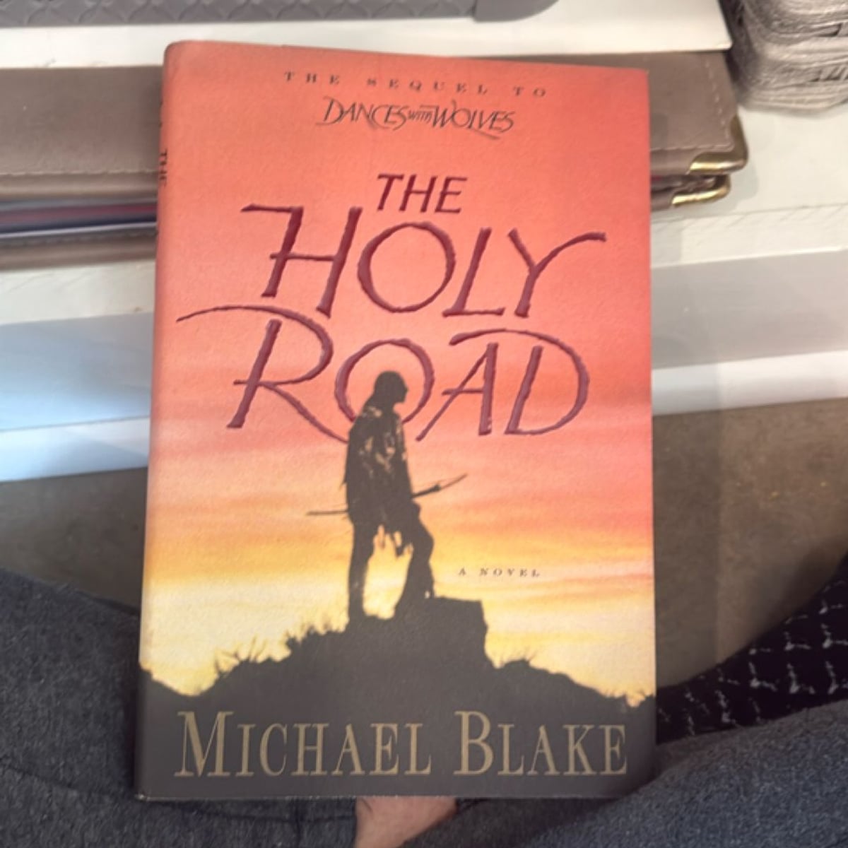 The Holy Road by Michael Blake