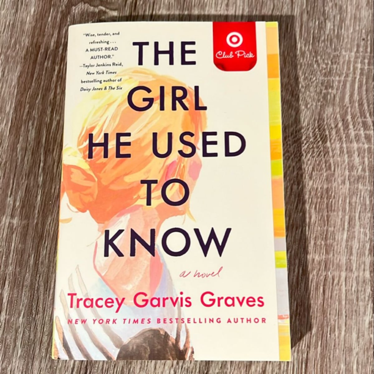 The Girl He Used to Know by Tracey Garvis Graves, Paperback | Pangobooks
