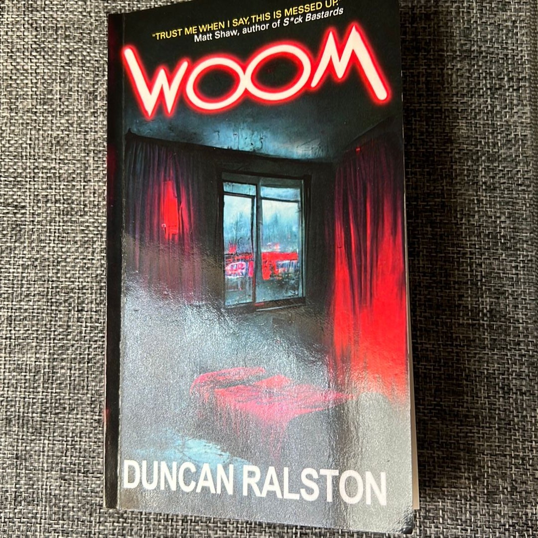 Woom by Duncan Ralston