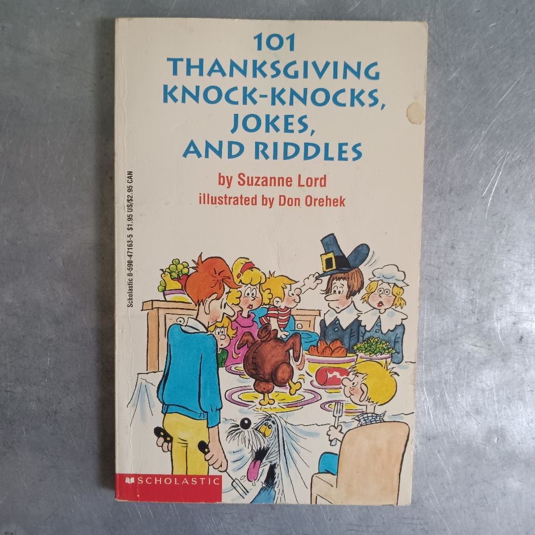 One Hundred One Thanksgiving Knock-Knocks, Jokes, and Riddles by ...