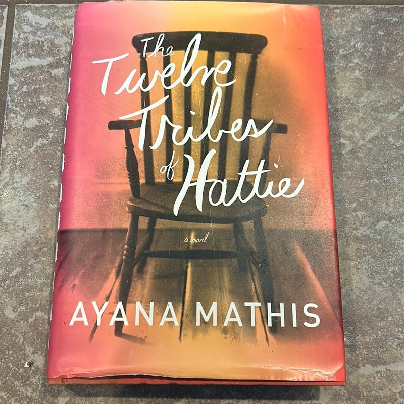 The Twelve Tribes of Hattie by Ayana Mathis