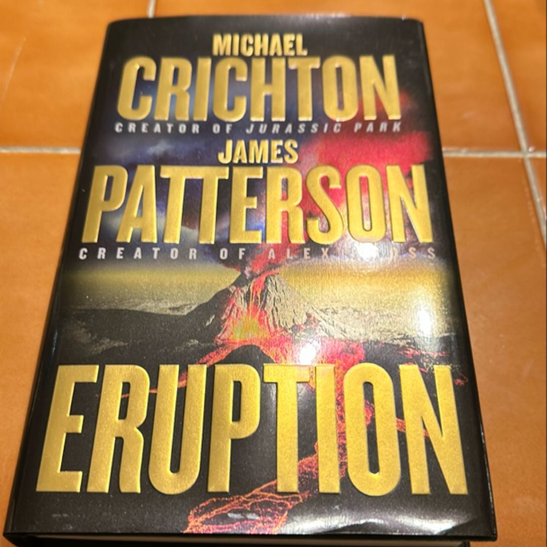 Eruption by Michael Crichton, James Patterson