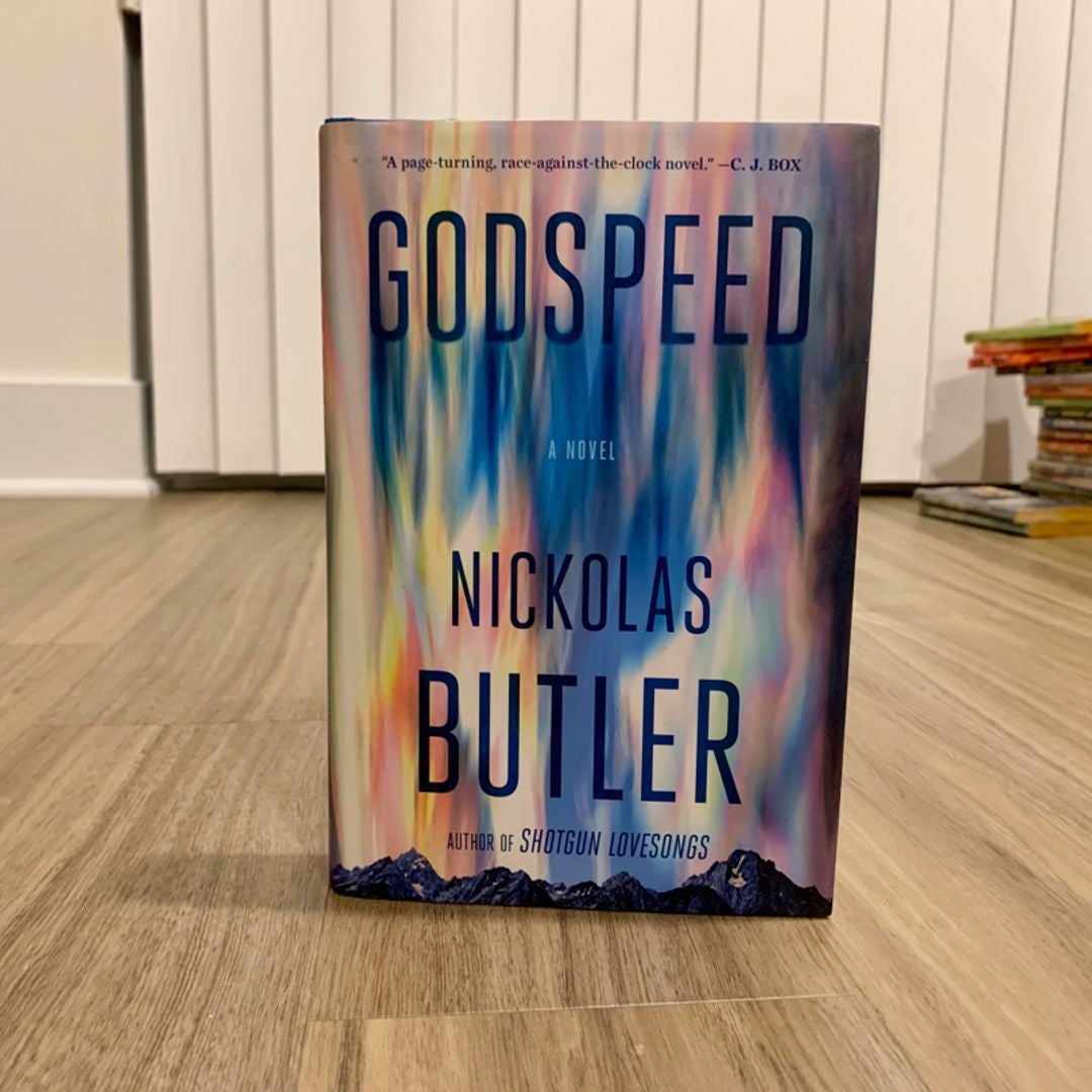 Godspeed by Nickolas Butler