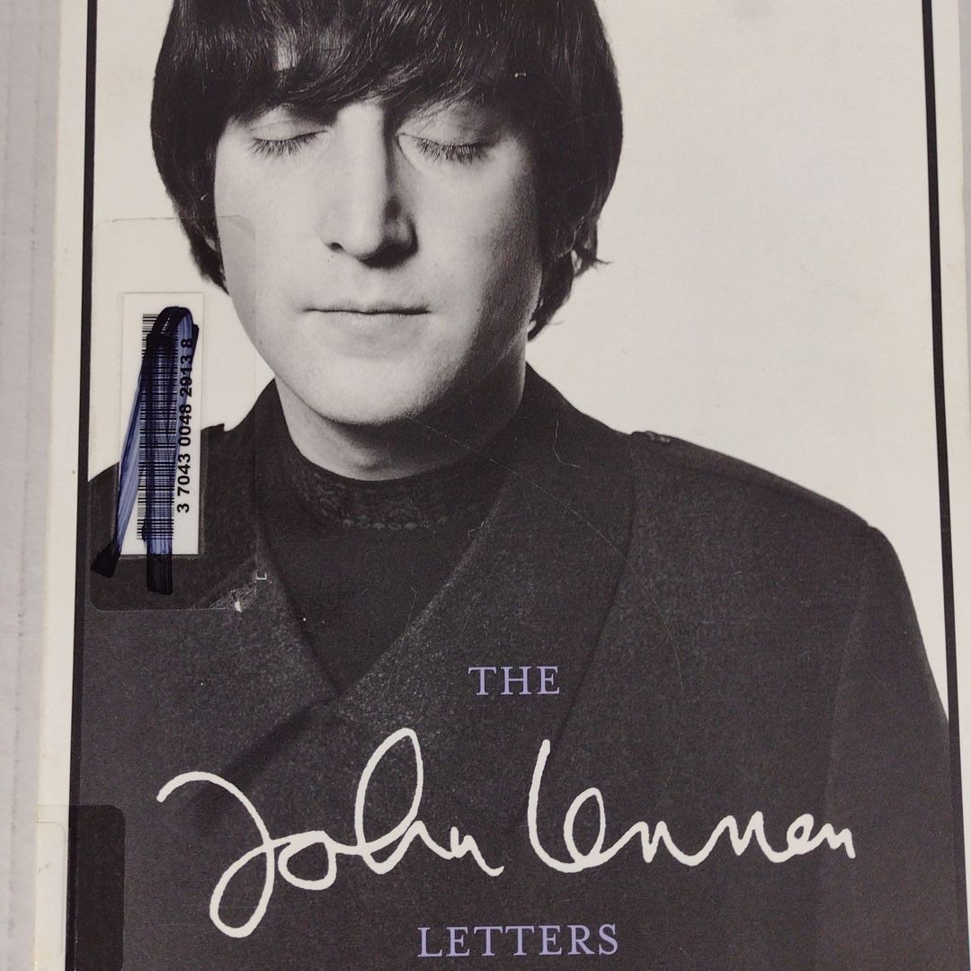 The John Lennon Letters by John Lennon; Hunter Davies (Editor)