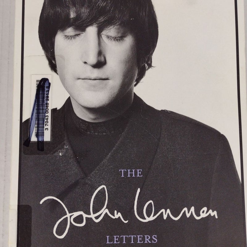 The John Lennon Letters by John Lennon; Hunter Davies (Editor)