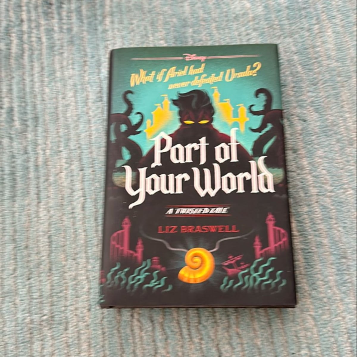 Part of Your World by Liz Braswell