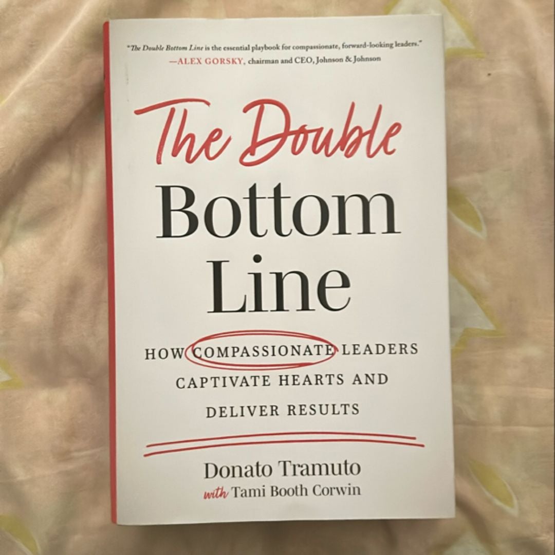 The Double Bottom Line by Donato Tramuto, Tami Booth Corwin