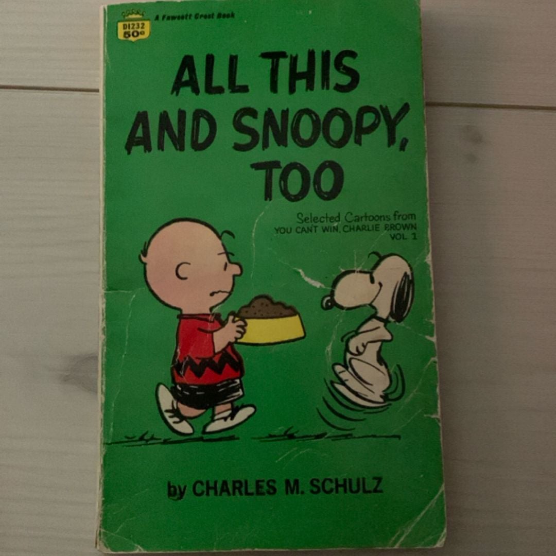 All This and Snoopy, Too by Charles M Schulz , Paperback | Pangobooks