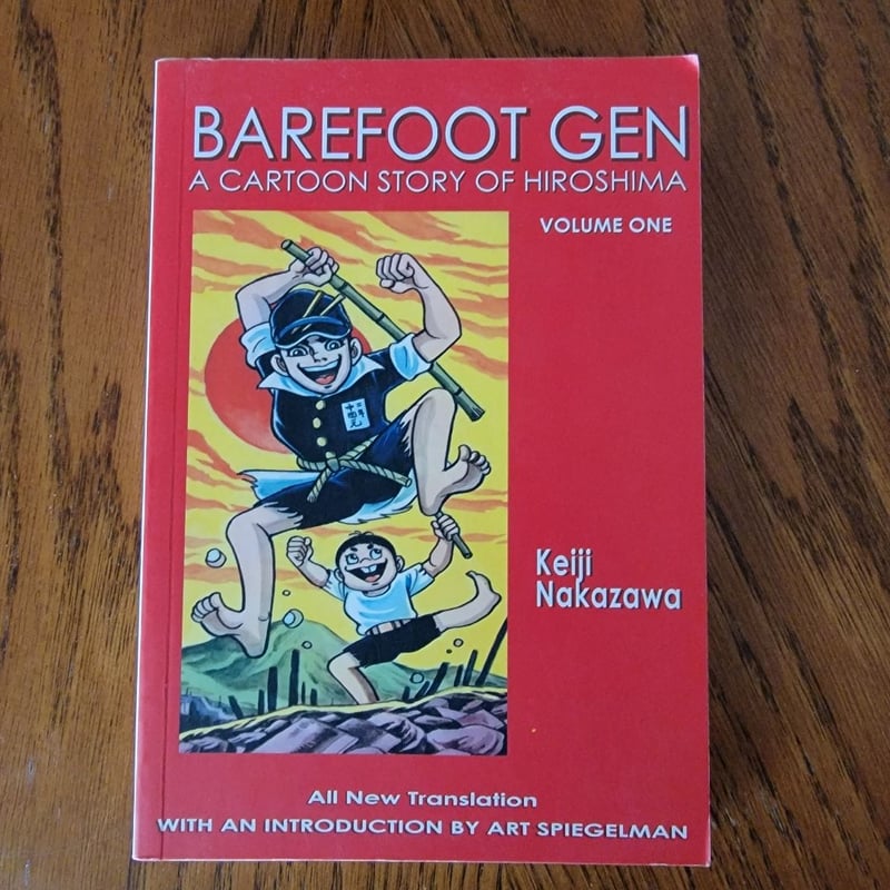 Barefoot Gen - A Cartoon Story of Hiroshima by Keiji Nakazawa