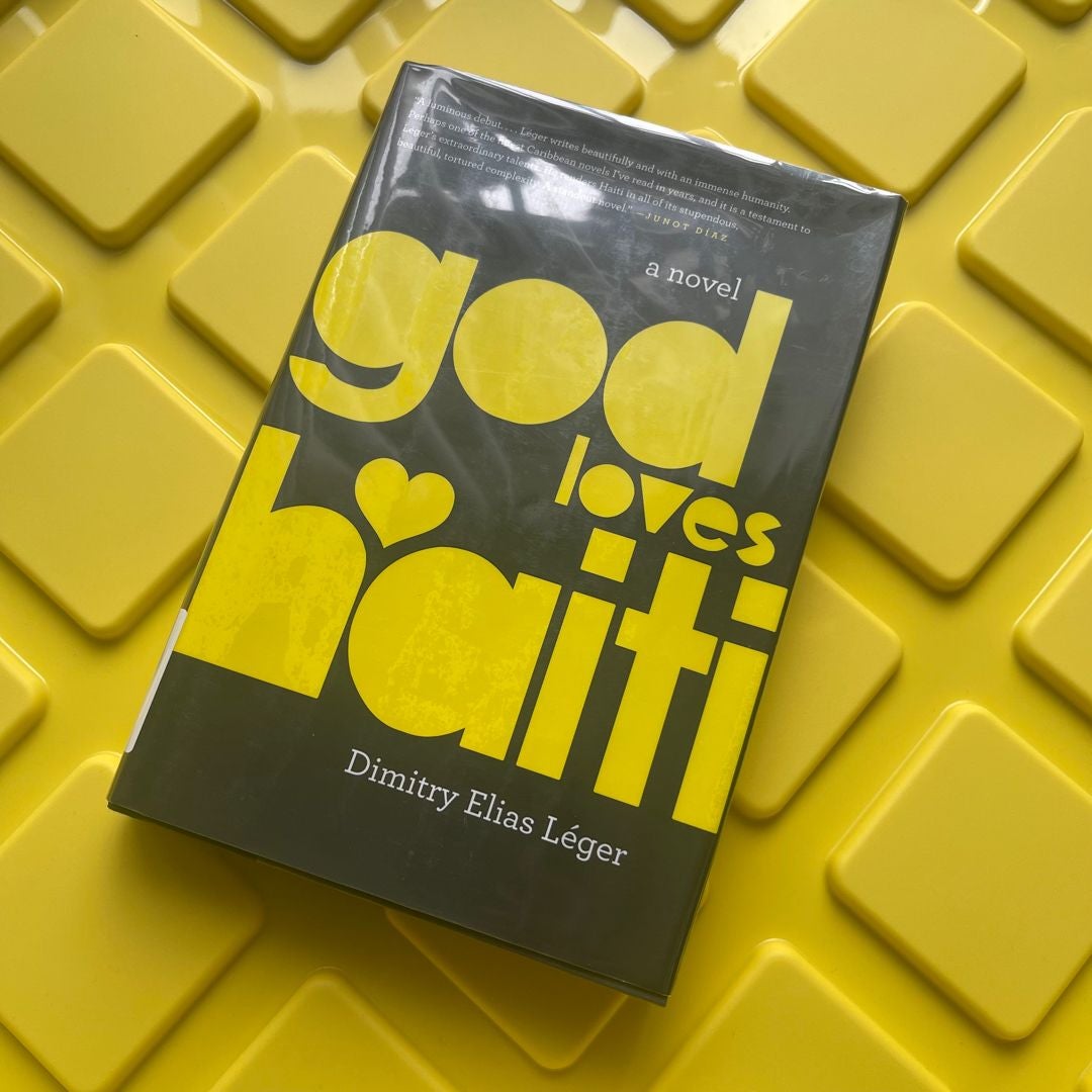 God Loves Haiti by Dimitry Elias Léger, Dimitry Elias Léger