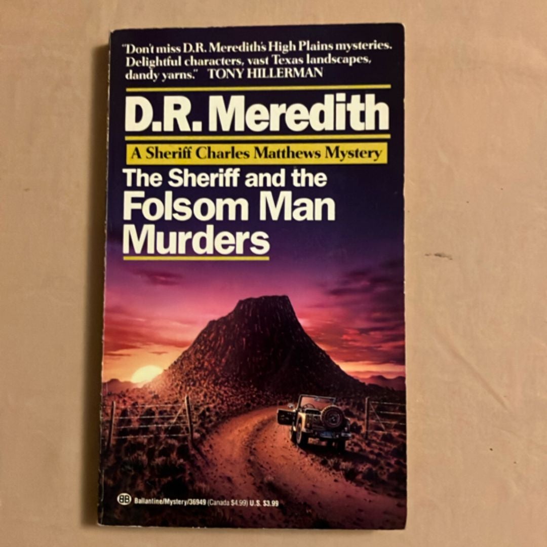 The Sheriff and the Folsom Man Murders by Doris R. Meredith