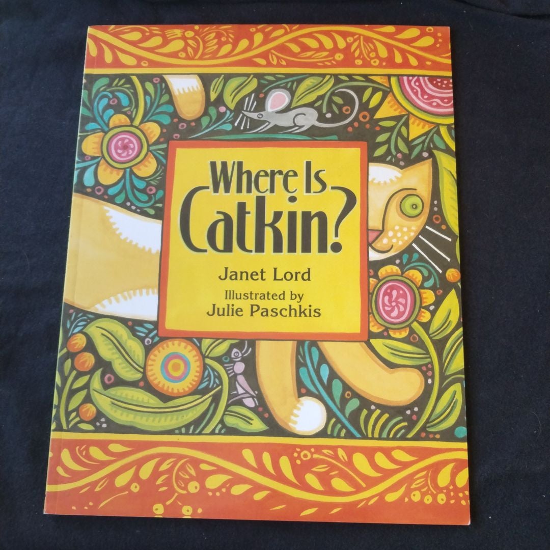 Where Is Catkin? by Janet Lord, Paperback | Pangobooks