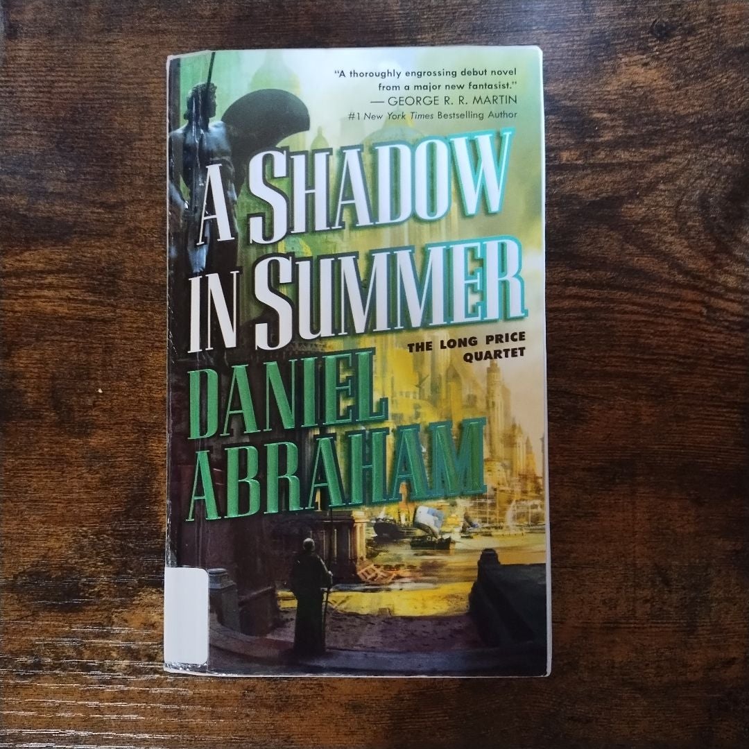 A Shadow in Summer by Daniel Abraham