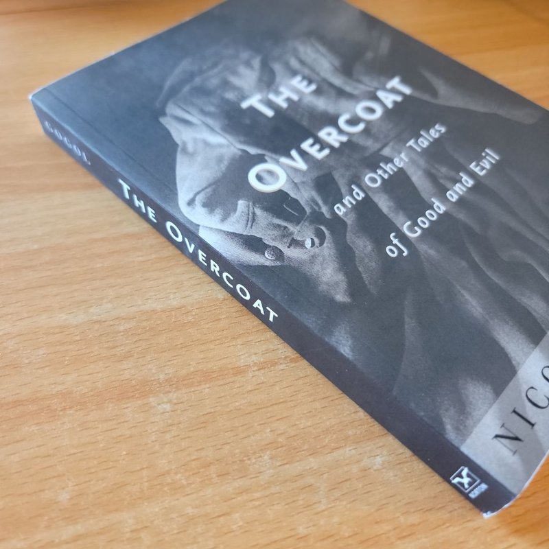 Overcoat and Other Tales of Good and Evil by Nicolai V. Gogol