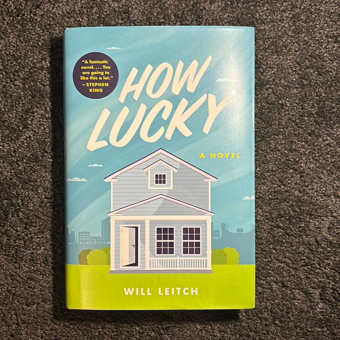 How Lucky by Will Leitch