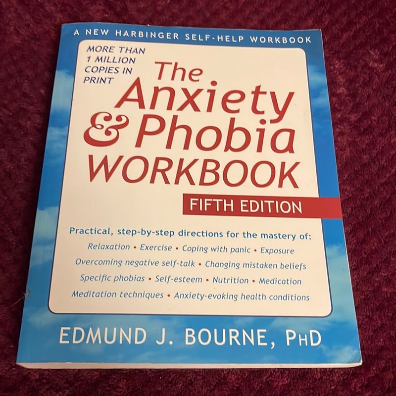 The Anxiety and Phobia Workbook by Edmund J. Bourne, Paperback | Pangobooks