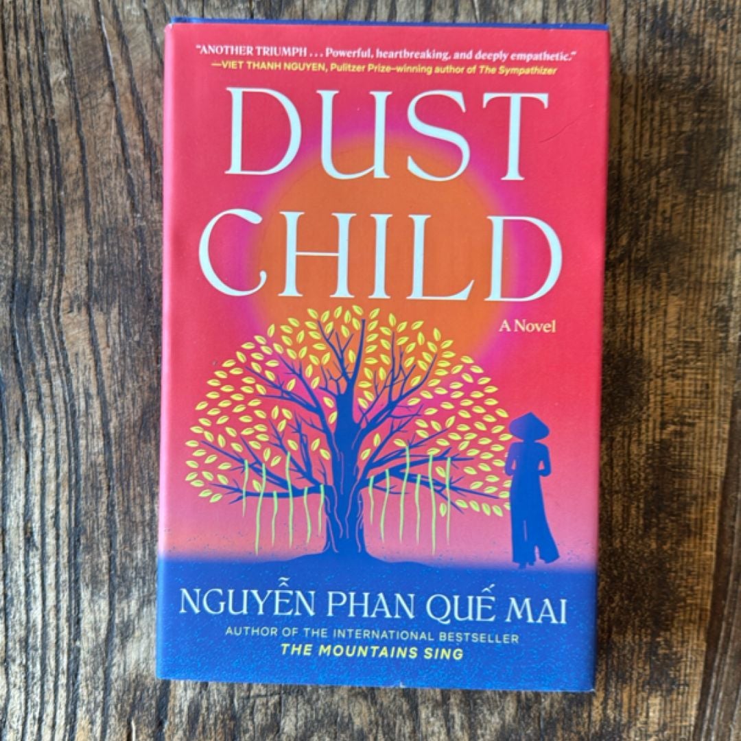 Dust Child by Que Mai Phan Nguyen