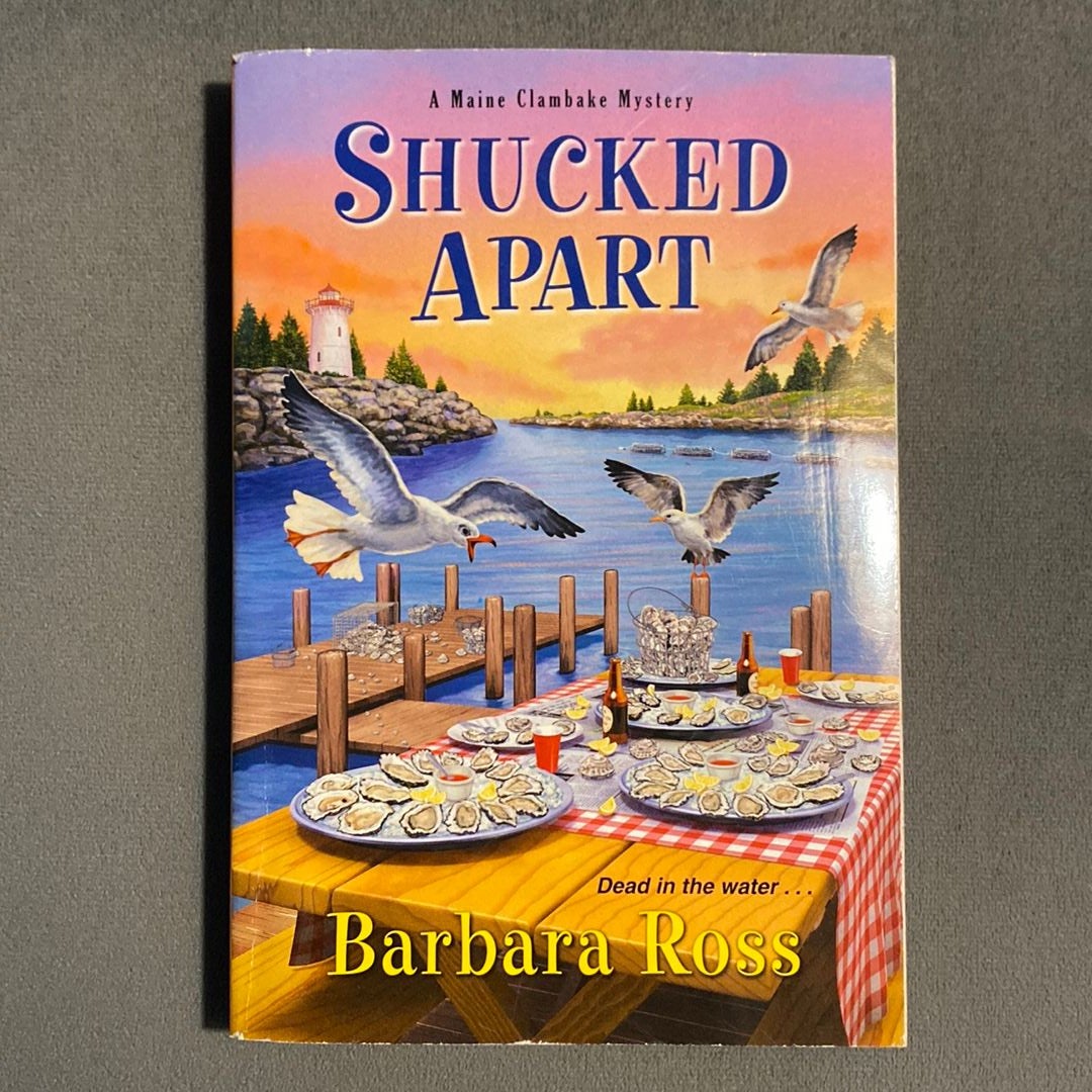 Shucked Apart by Barbara Ross