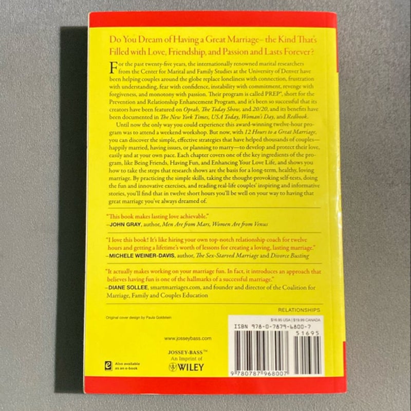 12 Hours to a Great Marriage by Howard J. Markman, Scott M. Stanley ...