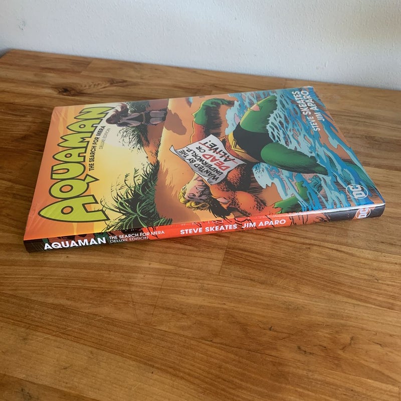 Aquaman: the Search for Mera Deluxe Edition by Steve Skeates