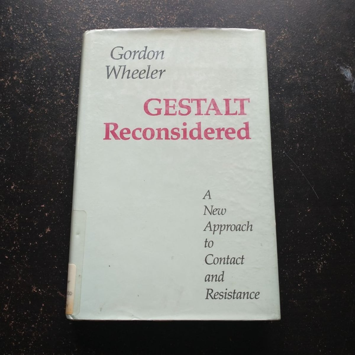 Gestalt Reconsidered: A New Approach to Contact and Resistance by ...
