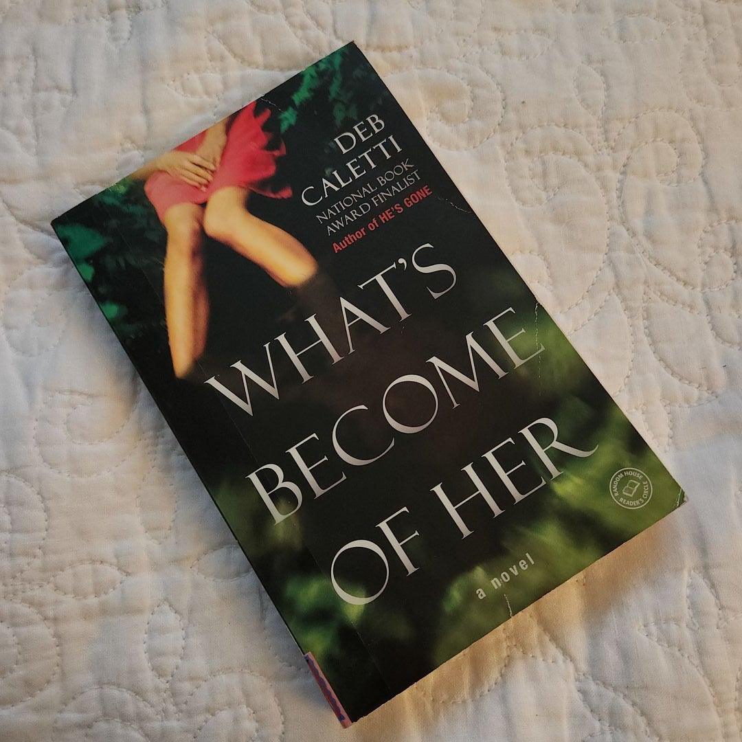 What's Become of Her by Deb Caletti