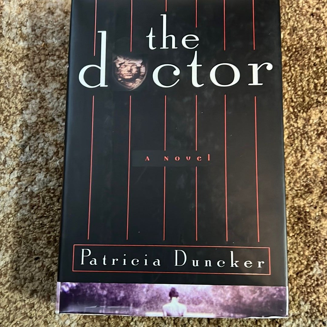 The Doctor by Patricia Duncker