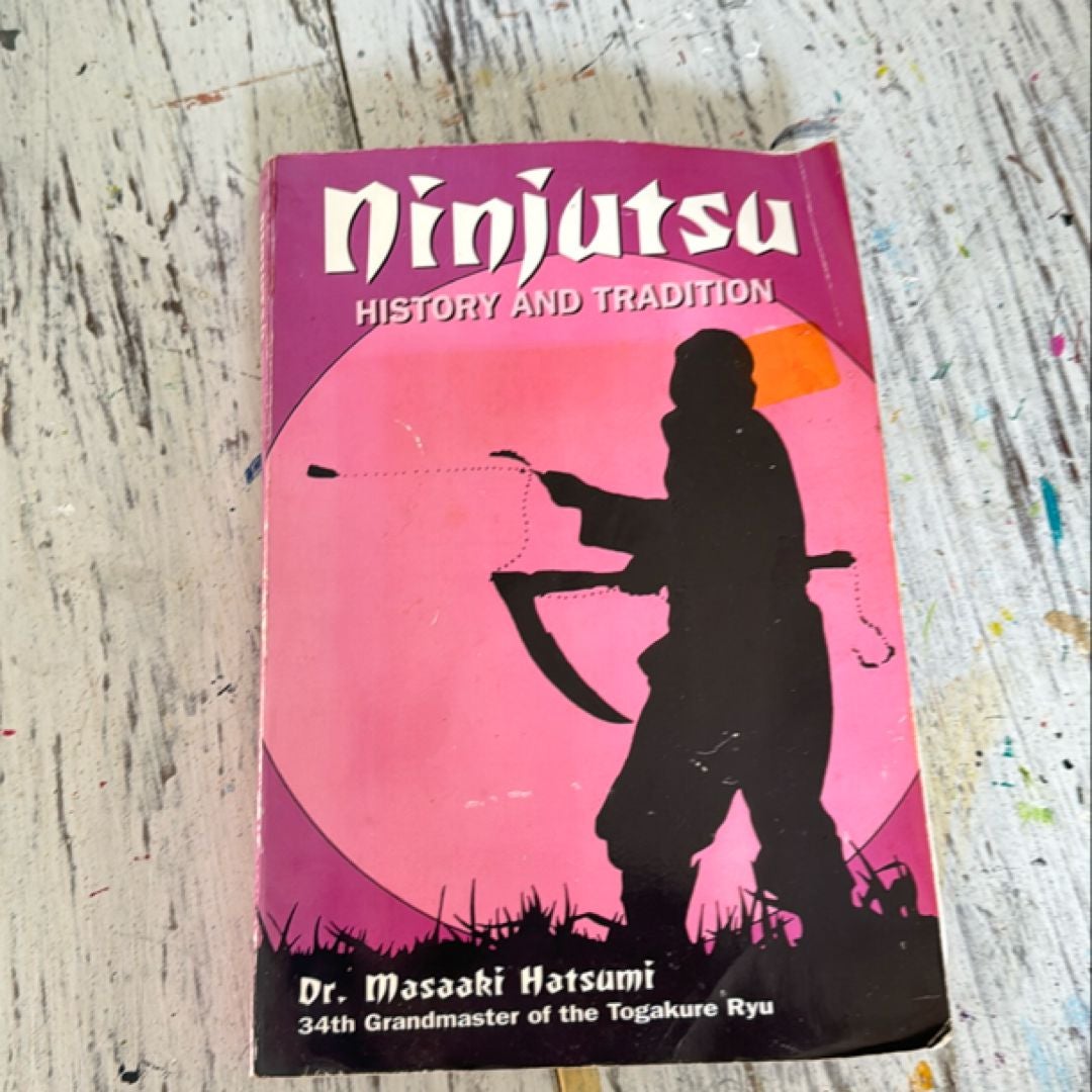 Ninjutsu History and Tradition by Masaaki Hatsumi