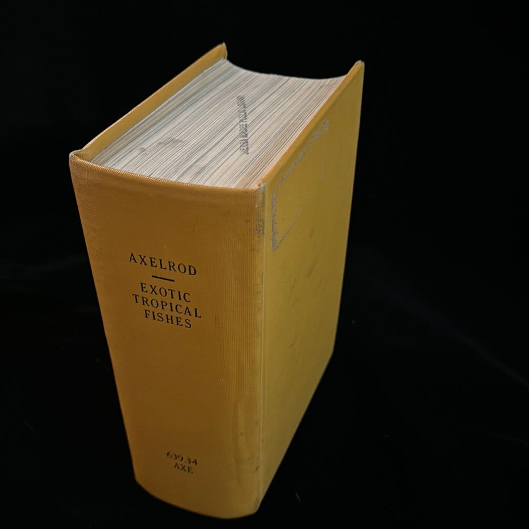 Exotic Tropical Fishes by Herbert R. Axelrod, Cliff W. Emmens, Warren E ...