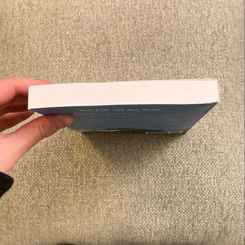 Our Life off the Grid by J. David Cox