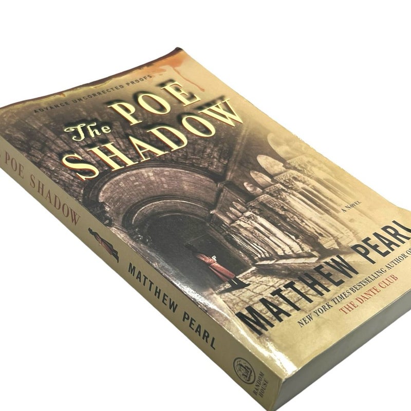 The Poe Shadow by Matthew Pearl