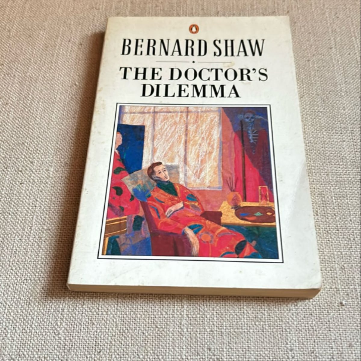 The Doctor's Dilemma by George Bernard Shaw, Dan H. Laurence