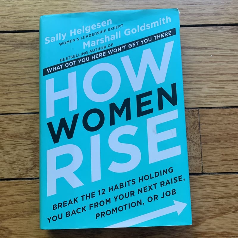 How Women Rise by Sally Helgesen, Marshall Goldsmith
