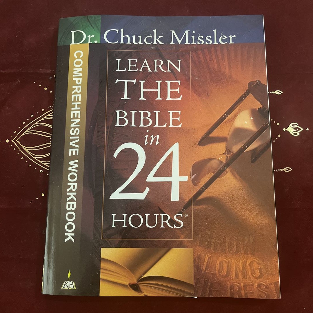 Learn the Bible in 24 Hours by Chuck Missler