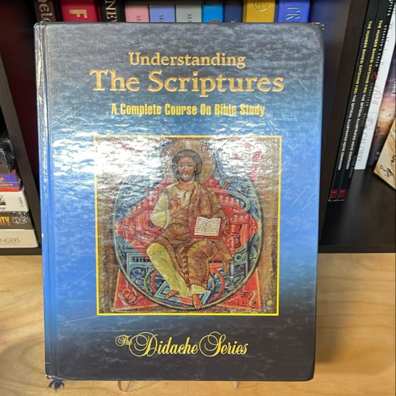 Understanding the Scriptures by Scott Hahn, James Socías
