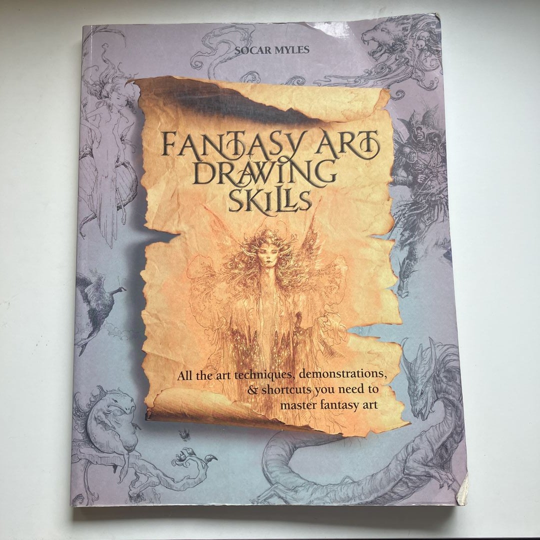 Fantasy Art Drawing Skills by Socar Myles