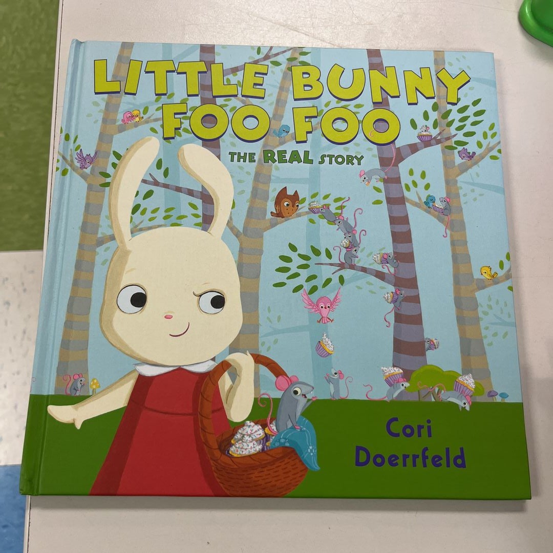 Little Bunny Foo Foo by Cori Doerrfeld, Paperback | Pangobooks