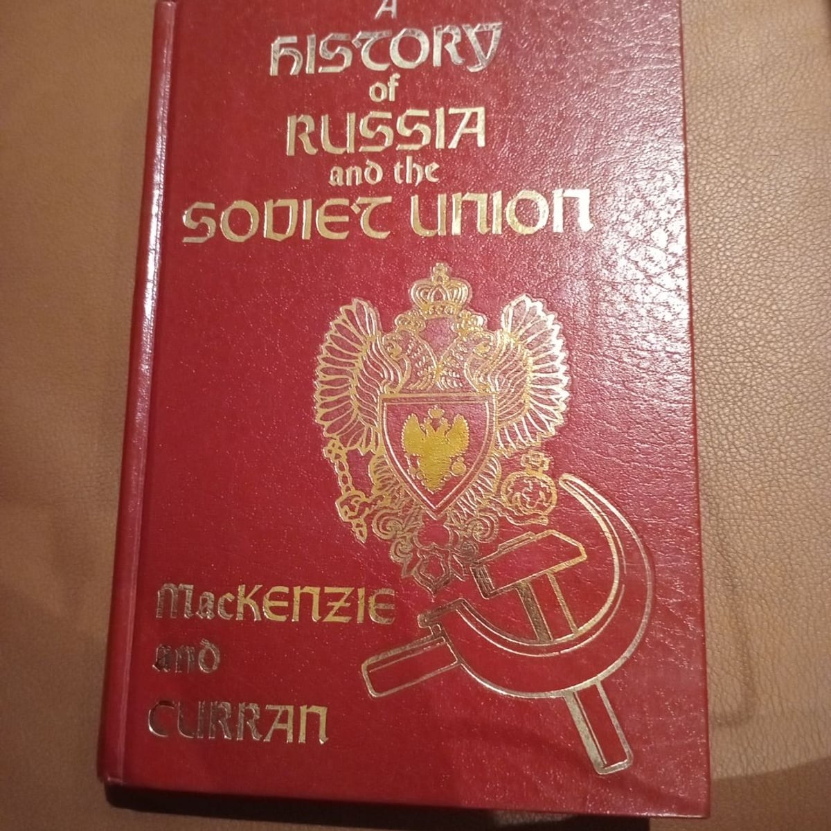 A History of Russia and the Soviet Union by David MacKenzie, Michael W ...
