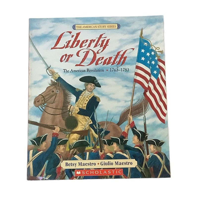 Liberty or Death by Betsy Maestro , Paperback | Pangobooks
