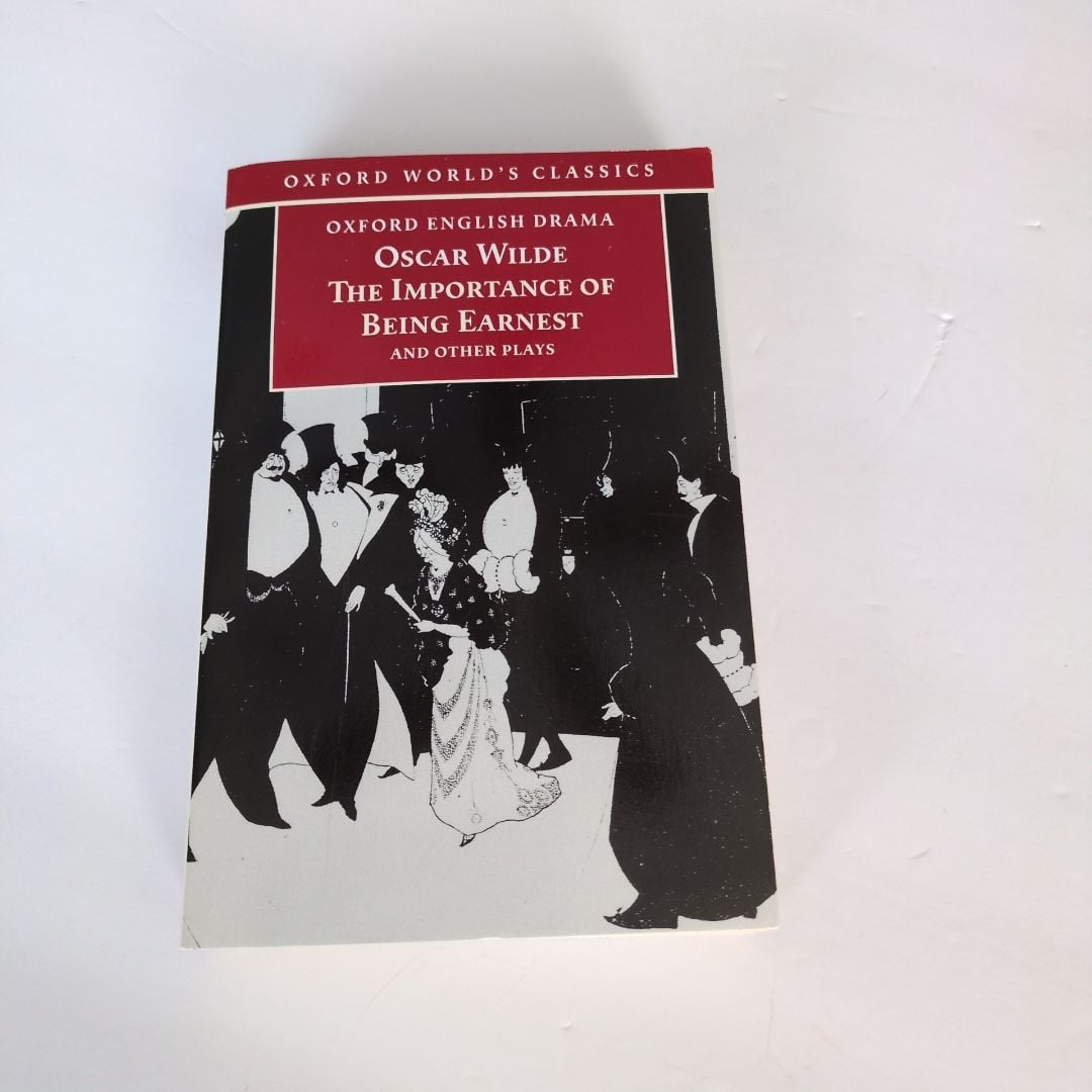 The Importance of Being Earnest and Other Plays by Oscar. Wilde ...