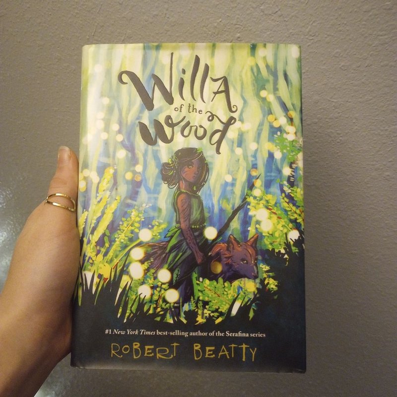 Willa of the Wood (Willa of the Wood, Book 1) by Robert Beatty ...