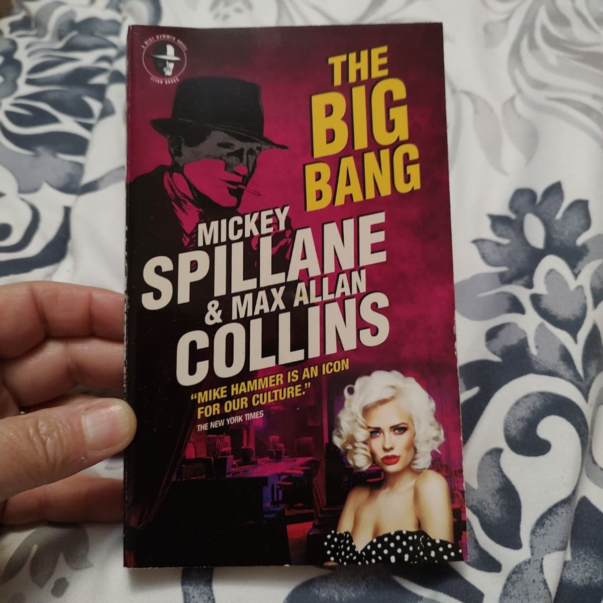 Mike Hammer - the Big Bang by Max Allan Collins, Mickey Spillane