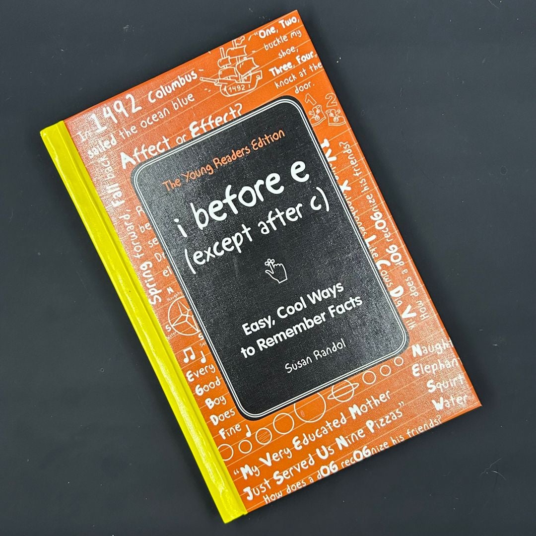 I Before e (Except after C): the Young Readers Edition by Susan Randol