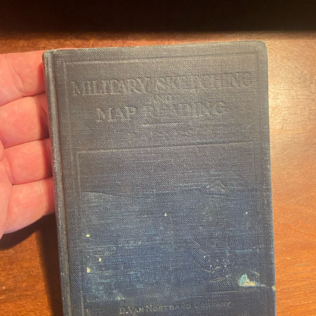 Elements of Military Sketching and Map Reading by Captain John B Barnes ...