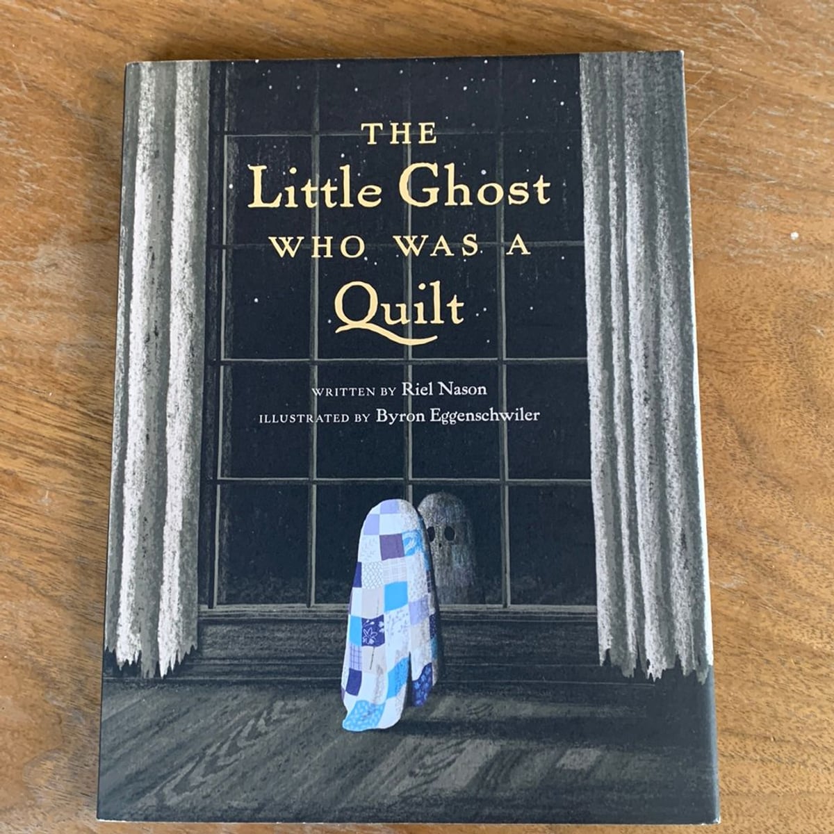 The Little Ghost Who Was a Quilt by Riel Nason