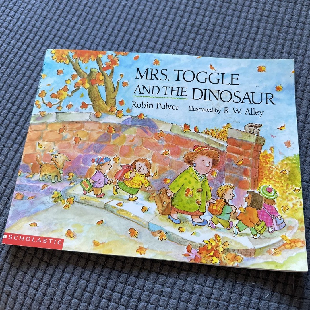 Mrs. Toggle and the Dinosaur by Robin Pulver, Paperback | Pangobooks