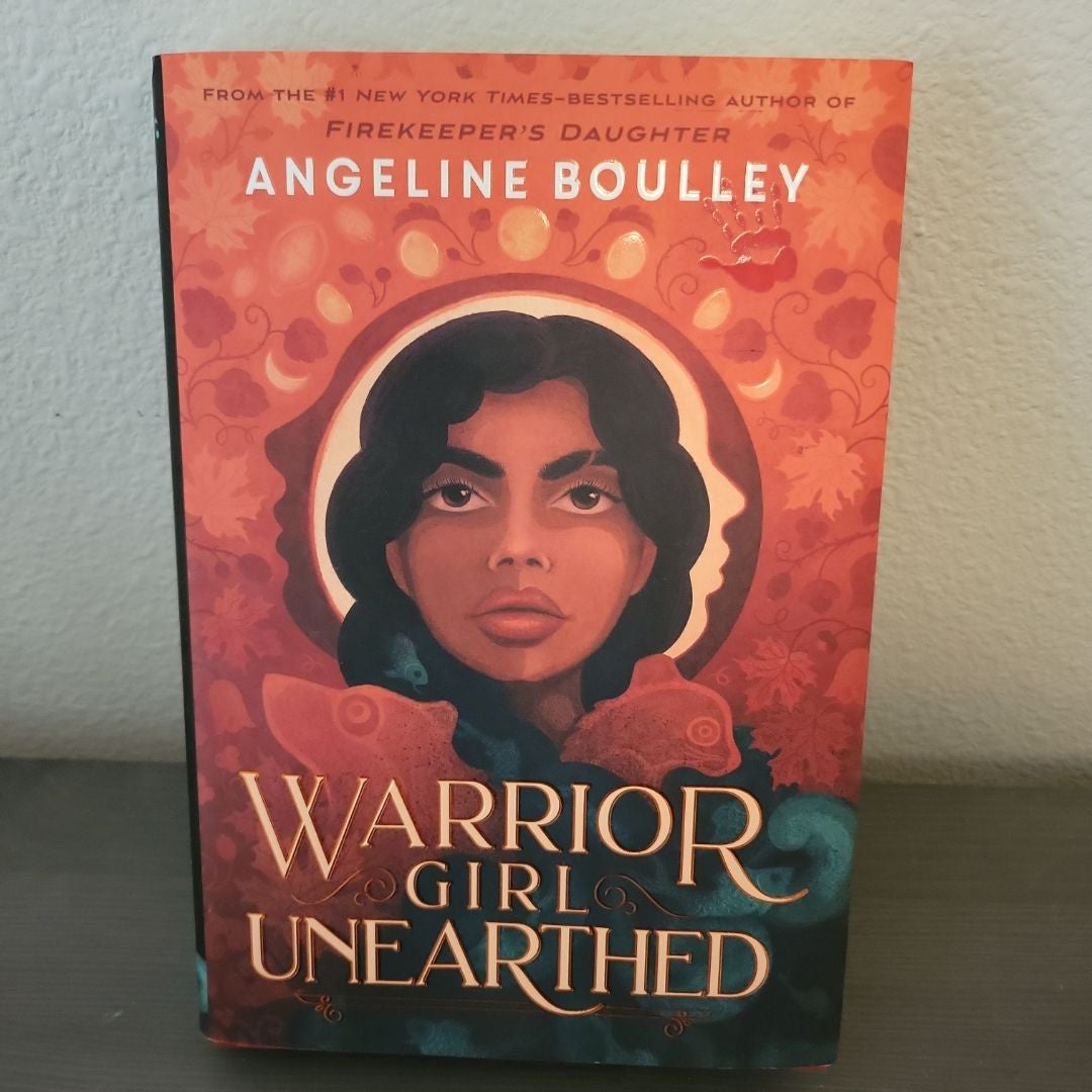 Warrior Girl Unearthed by Angeline Boulley, Hardcover | Pangobooks