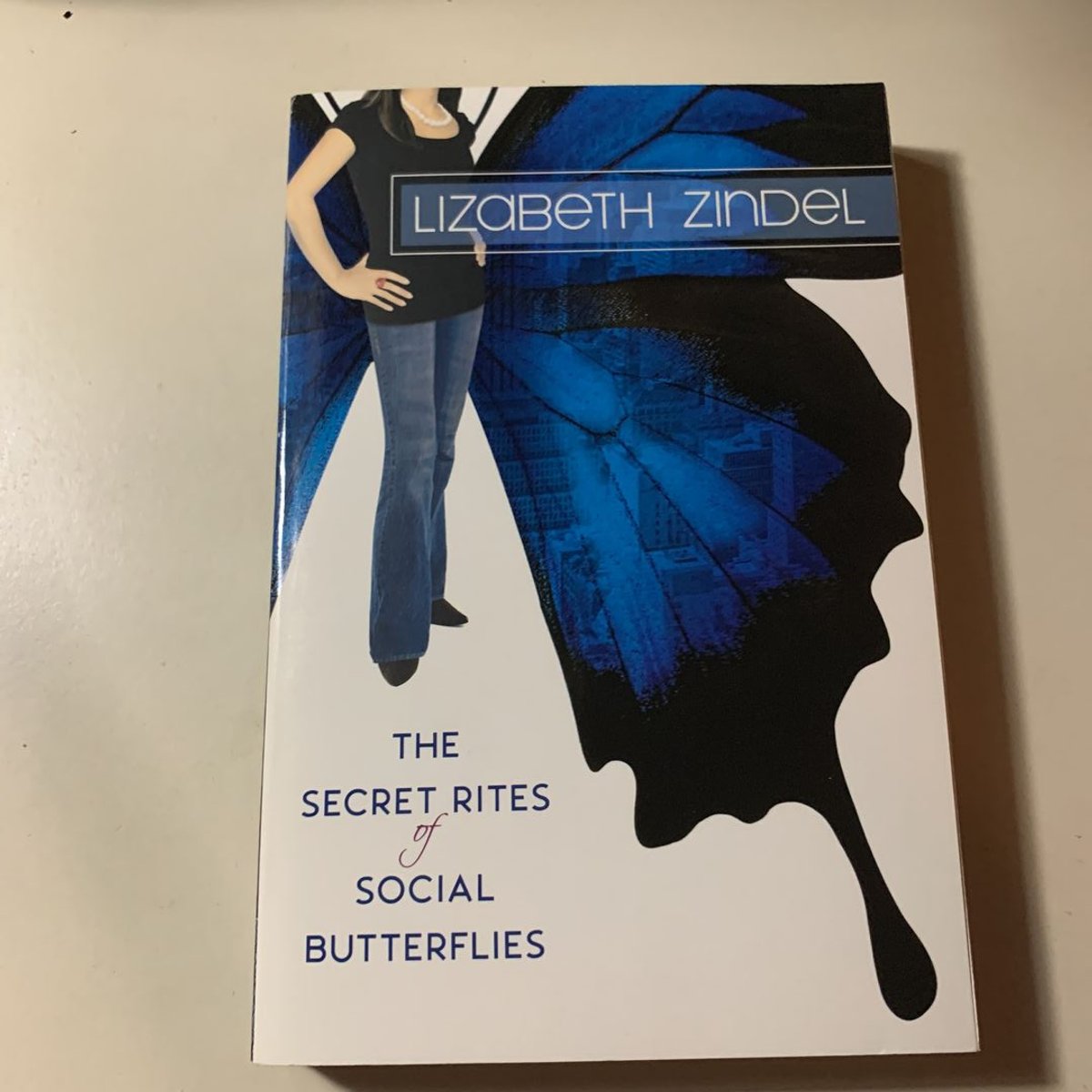 The Secret Rites of Social Butterflies by Lizabeth Zindel