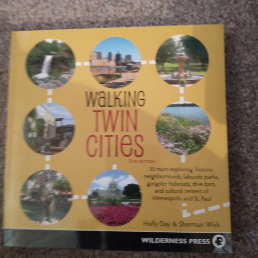 Walking Twin Cities by Holly Day, Sherman Wick