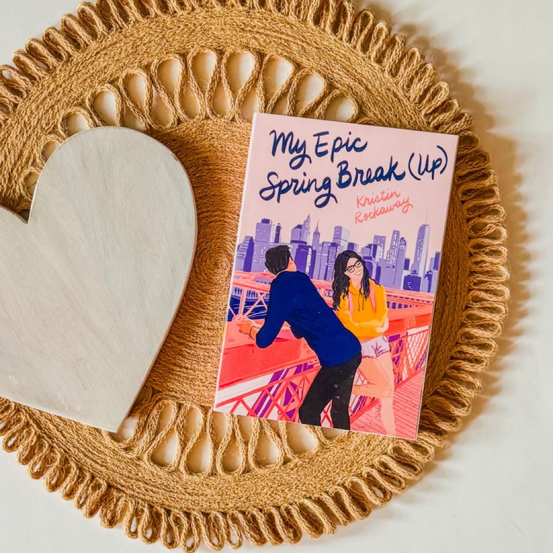 My Epic Spring Break (up) by Kristin Rockaway